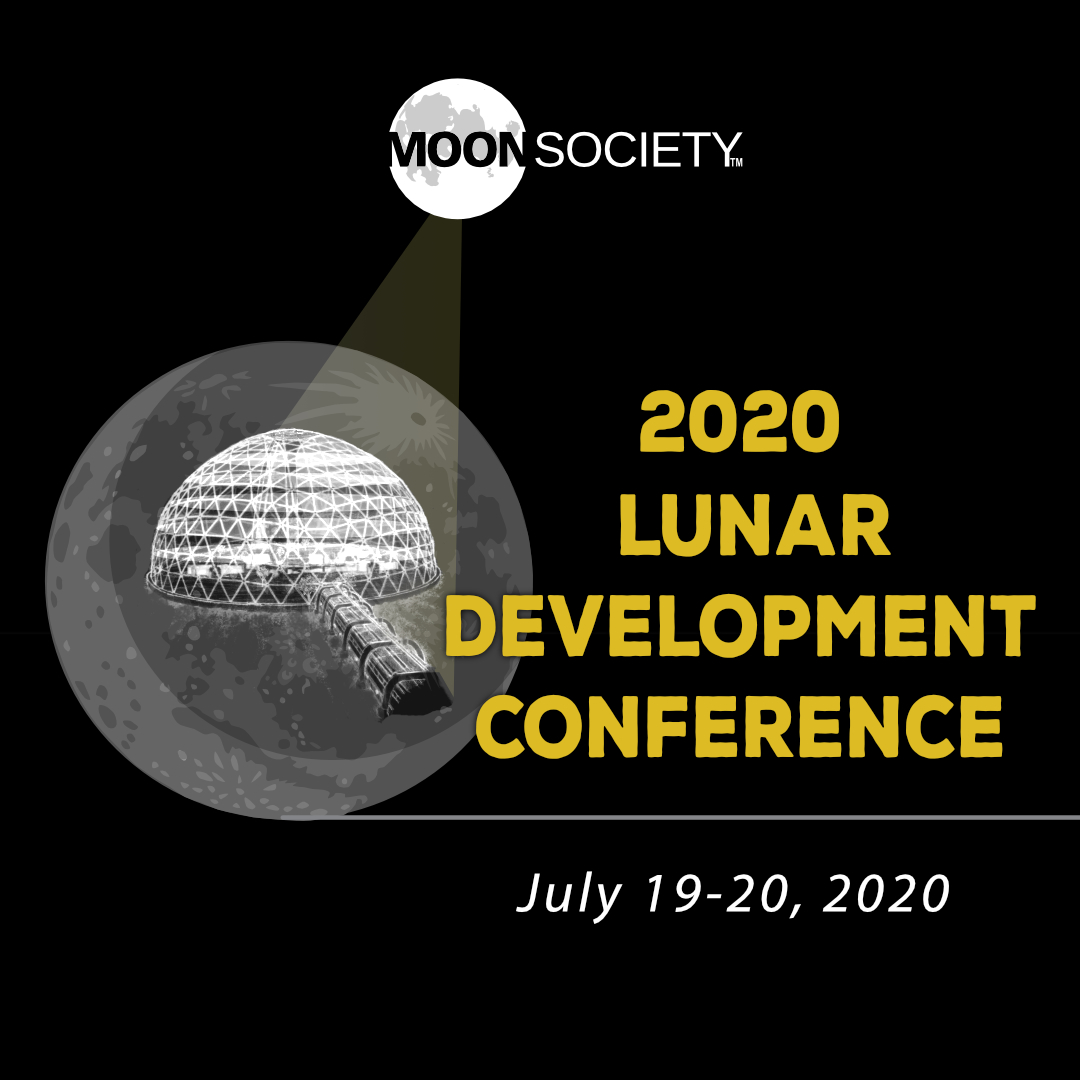 Schedule Released for 2020 Lunar Development Conference | The Moon Society